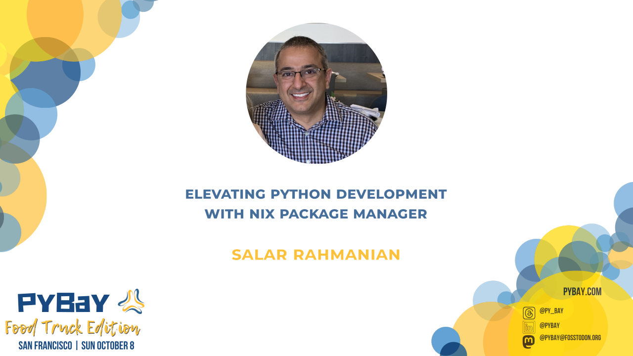 Salar Rahmanian • Elevating Python Development with Nix Package Manager